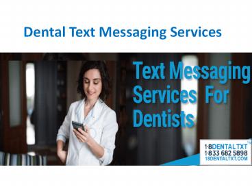 #1 Dental Text Messaging Service | Text Messaging for Dentist | Dental ...