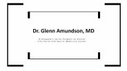 PPT – Dr. Glenn Amundson, MD - Orthopedic Spine Surgeon PowerPoint ...