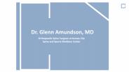 PPT – Dr. Glenn Amundson, MD - Orthopedic Spine Surgeon PowerPoint ...