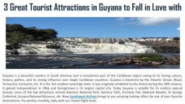3 Great Tourist Attractions in Guyana to Fall in Love with presentation ...