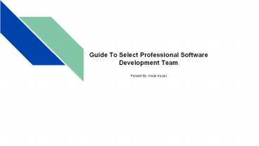 PPT – Guide To Select Professional Software Development Team PowerPoint ...