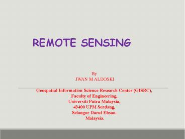 PPT – Remote Sensing PowerPoint presentation | free to download - id ...