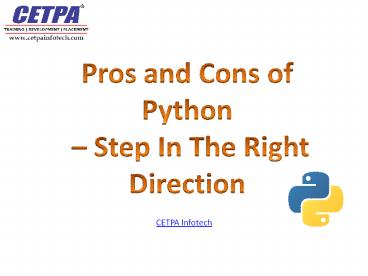 Pros and Cons of Python – Step In The Right Direction presentation ...