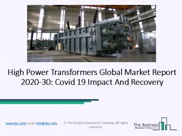 Global High Power Transformers Market Opportunities And Strategies To ...