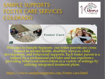 Sample Supports - Foster Care Services Colorado presentation | free to ...