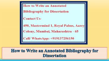 How to Write an Annotated Bibliography for Dissertation presentation ...