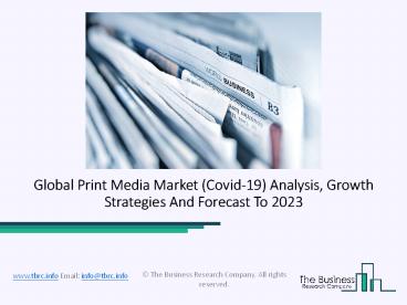 Print Media Market Scope, Data Trends And Demand 2020 presentation ...