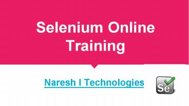 Selenium Course Objectives- Selenium Online Training presentation ...