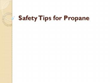 Safety Tips for Propane presentation | free to download