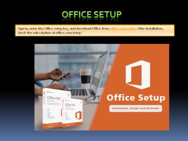 Office.com/setup - Enter your 25 Digits Office Product Key presentation ...
