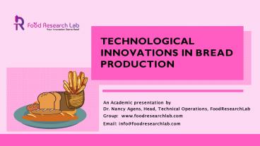 Technological innovations in bread production presentation | free to ...