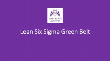 Lean six sigma green belt certification presentation | free to download