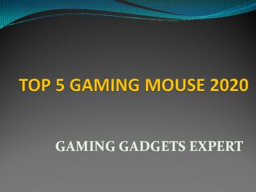 TOP 5 GAMING MOUSE 20202 presentation | free to download