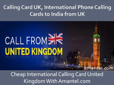 Calling Card UK - International Phone Calling Cards to India from UK ...