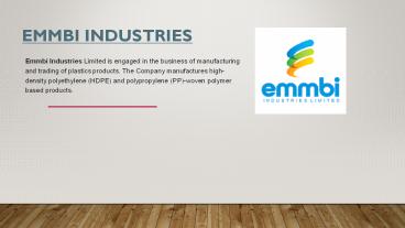 PPT – EMMBI INDUSTRIES PowerPoint presentation | free to download - id ...