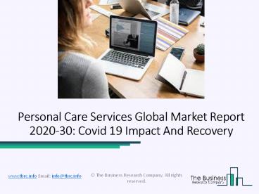 Personal Care Services Market Future Scope Size and Forecasts To 2023 ...
