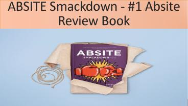 ABSITE Smackdown - #1 Absite Review Book presentation | free to download