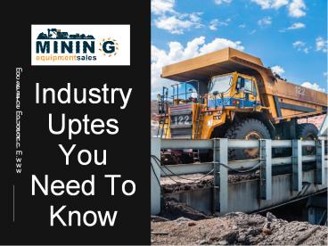 Mining Equipment Sales presentation | free to download