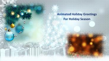PPT – Animated Holiday Greetings For Holiday Season PowerPoint ...