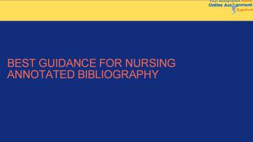 Best guidance for Nursing Annotated Bibliography presentation | free to ...