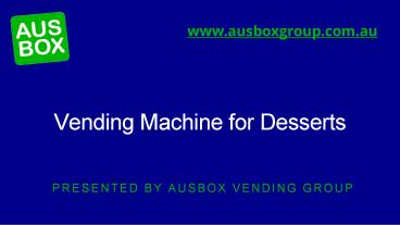 Vending Machine for Desserts presentation | free to download