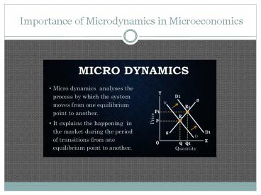 PPT – Importance of Microdynamics in Microeconomics PowerPoint ...