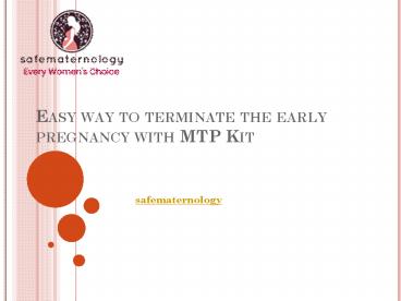 PPT – Easy way to terminate the early pregnancy with MTP Kit PowerPoint ...