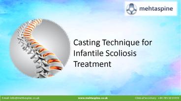 PPT – Casting Technique for Infantile Scoliosis Treatment | Mr Jwalant ...