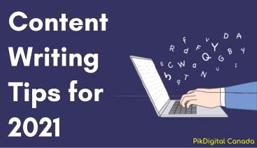 PPT – Amazing Content Writing Tips for 2021 PowerPoint presentation ...