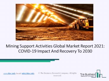 Mining Support Activities Market Size, Growth, Drivers, Trends And ...