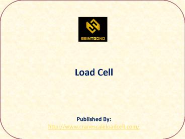 Load Cell presentation | free to download