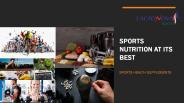PPT – Get Best Sports Nutrition PowerPoint presentation | free to ...