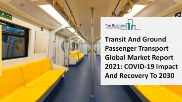 Global Transit And Ground Passenger Transport Market Emerging Growth ...