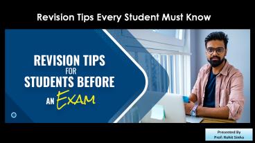 Revision Tips Every Student Must Know presentation | free to download