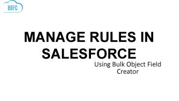 PPT – Manage Multiple Rules in Salesforce using BOFC Application PowerPoint presentation | free ...