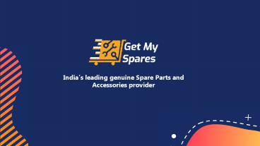 PPT – India’s leading Genuine Spare Parts and Accessories Provider ...