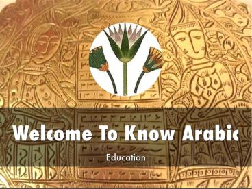 Know Arabic Presentation presentation | free to download
