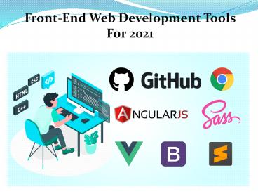 FRONT-END WEB DEVELOPMENT TOOLS FOR 2021 presentation | free to download