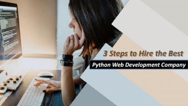 3 Steps to Hire the Best Python Web Development Company (1 ...