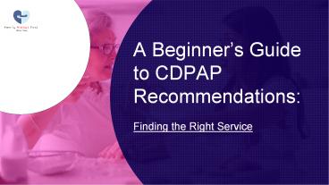 CDPAP Recommendations: A beginner's Guide at FAFHHC presentation | free ...