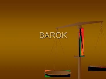 Barok presentation | free to download
