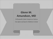 PPT – Dr. Glenn Amundson, MD - Orthopedic Spine Surgeon PowerPoint ...
