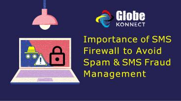 Globe Konnect - SMS Firewall to Avoid Spam & SMS Fraud Management ...