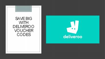 PPT – Save up to 50% with Deliveroo Voucher Codes PowerPoint ...