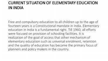 CURRENT SITUATION OF ELEMENTARY EDUCATION IN INDIA presentation | free ...