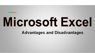 Microsoft excel | Advantages and Disadvantages presentation | free to ...