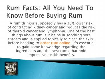 Rum Facts: All You Need To Know Before Buying Rum presentation | free ...