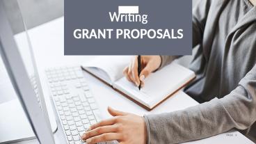 Writing Grant Proposals presentation | free to download