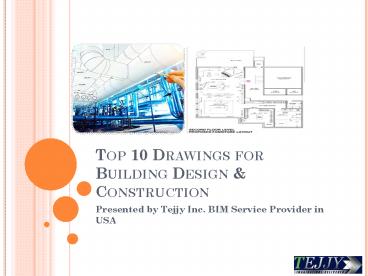 Top 10 Drawings for Building Design & Construction presentation | free ...