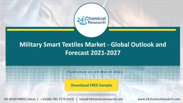 Military Smart Textiles Market - Global Outlook and Forecast 2021-2027 ...